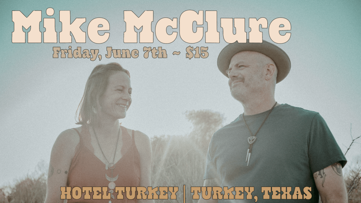 Mike McClure w/ Darby Sparkman – HOTEL TURKEY